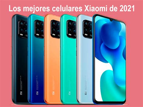Los Mejores Celulares Xiaomi De