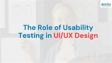 Ppt The Role Of Usability Testing In Uiux Design Powerpoint