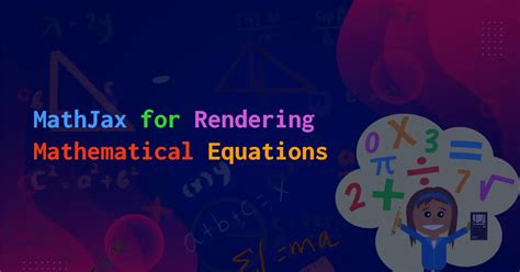 Mathjax For Rendering Mathematical Equations On The Web Rustcode