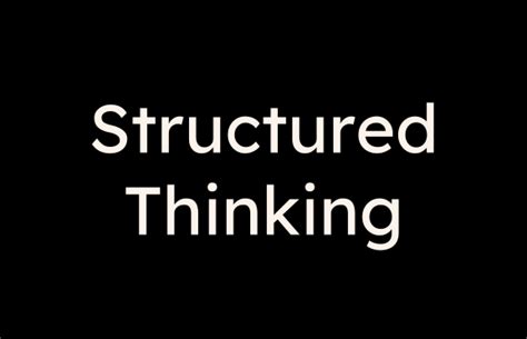 Structured Thinking Kapable Glossary