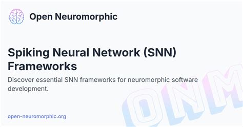 spiking neural network snn frameworks open neuromorphic