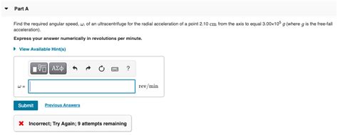 Solved Part A Find The Required Angular Speed W Of An Chegg