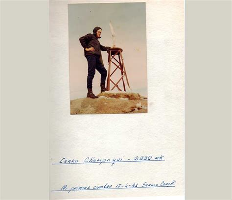 Sergio Cerutti “el Gringo” Que A Los 73 Años Sigue Conquistando Montañas