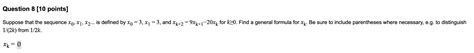 Solved Question 8 10 ﻿points Suppose That The Sequence