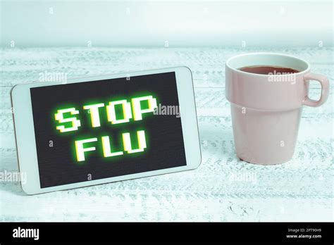 Inspiration Showing Sign Stop Flu Business Approach A Process Of