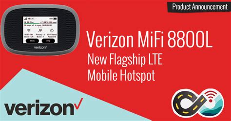 Verizon Launches New Flagship Mobile Hotspot Device The MiFi 8800L Mobile Internet Resource
