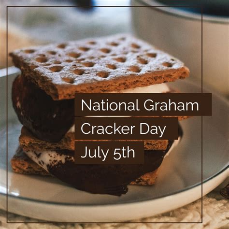National Graham Cracker Day Template Postermywall