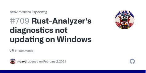 rust analyzer s diagnostics not updating on windows · issue 709 · neovim nvim lspconfig · github