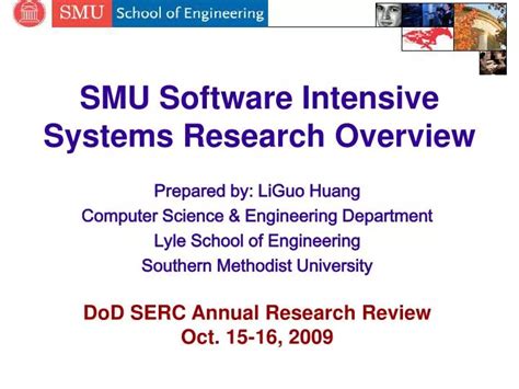 Ppt Smu Software Intensive Systems Research Overview Powerpoint Presentation Id 853531