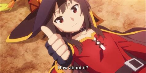 Konosuba Best Megumin Quotes Ranked