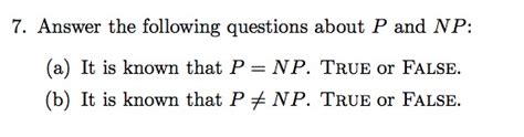 Solved Answer The Following Questions About P And NP A Chegg