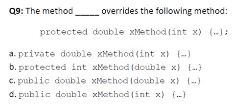 Answered Q The Method Overrides The Following Bartleby