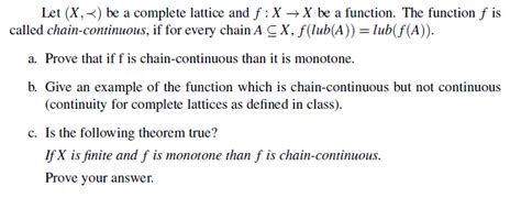Solved Let X≺ Be A Complete Lattice And Fx→x Be A