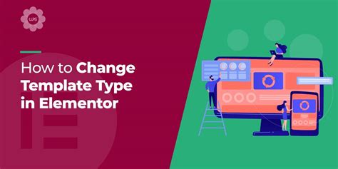 How To Change Template Type In Elementor WPServices
