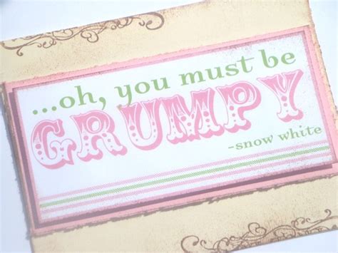Grumpy Snow White Quotes Quotesgram