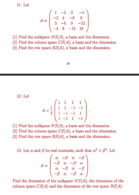 Solved 11 Let 1 2 3 4 2 4 6 8 3 6 9 12 A 8 12 16 A 1 Find The Nullspace Ns A A Basis And