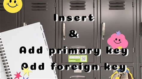 Insert And Add Primary Keyforeign Key Youtube