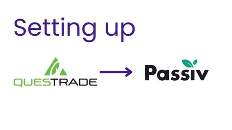 Set Up Passiv With Questrade Youtube