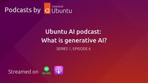 ubuntu ai podcast what is generative ai ubuntu