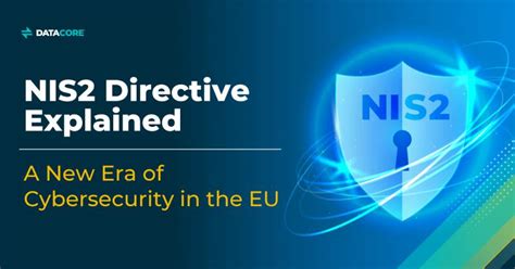 Nis2 Directive What Is Nis2 Compliance Eu Regulation Datacore Software