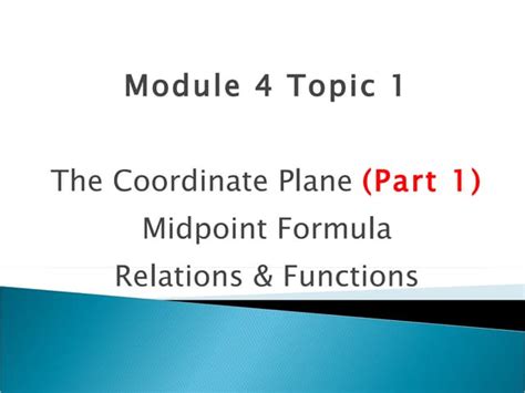 Module 4 Topic 1 Part 1 Notes Ppt