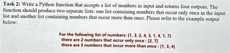 Solved Write A Python Function That Accepts A List Of Numbers As Input And Returns Four Outputs