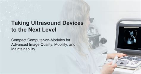 Ultrasound Computing Computer On Modules Adlink Technology