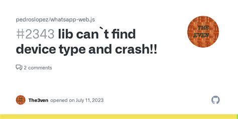 Lib Can T Find Device Type And Crash Issue 2343 Pedroslopez