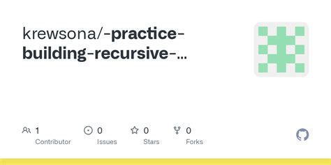 Github Krewsona Practice Building Recursive Function Allison K