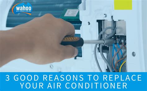 3 Good Reasons To Replace Your Air Conditioner Wahoo Airconditioning Pty Ltd