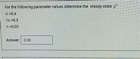 solved for the following parameter values determine the