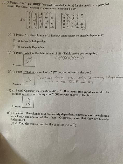Solved Are The Columns Of Matrix A Linearly Independent