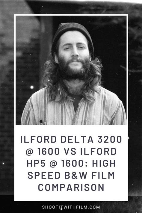 Ilford Delta 3200 At 1600 Vs Ilford Hp5 At 1600 High Speed Bandw Film