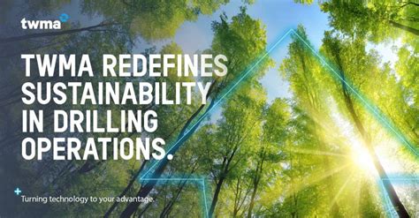 How Twma Transforms Drilling With Sustainable Innovations Twma Posted
