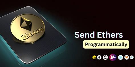 How To Send Ethers Programmatically Without Metamask