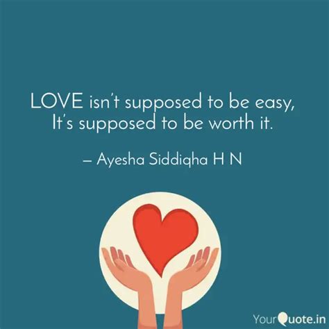Love Isnt Supposed To Be Quotes And Writings By Ayesha Siddiqha H N Yourquote