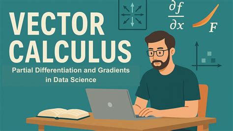 Learning Weekend Vector Calculus Partial Differentiation And
