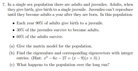 Solved 7 In A Single Sex Population There Are Adults And Chegg Com