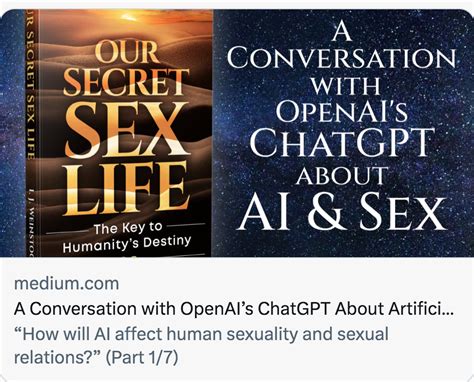A Conversation With Openais Chatgpt About Artificial Intelligence And Sex