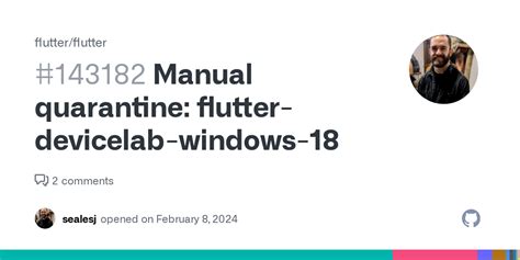 Manual Quarantine Flutter Devicelab Windows 18 · Issue 143182