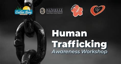 Human Trafficking Awareness Workshop Town Of Cutler Bay Florida