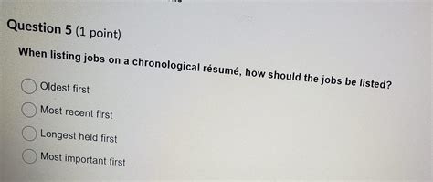 Solved Question 5 1 Point When Listing Jobs On A Chegg