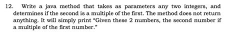 Solved 12 Write A Java Method That Takes As Parameters Any