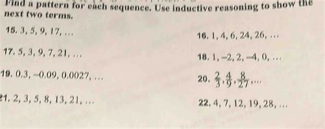 find a pattern for each sequence use inductive reasoning to show the