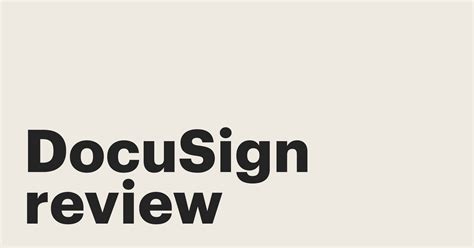 Docusign Review Features Price Support Pros And Cons Capabilities