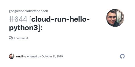 Cloud Run Hello Python3 Issue 644 Googlecodelabs Feedback GitHub