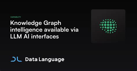 Knowledge Graph Intelligence Available Via Llm Ai Interfaces