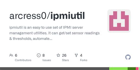Github Arcress Ipmiutil Ipmiutil Is An Easy To Use Set Of Ipmi Server Management Utilities