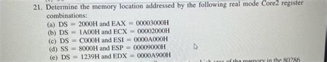 Solved Determine The Memory Location Addressed By The Chegg