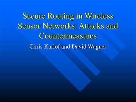 Ppt Secure Routing In Wireless Sensor Networks Attacks And